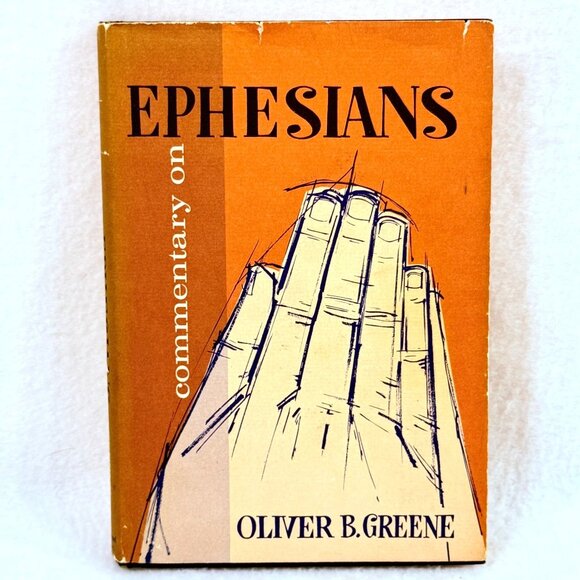 Commentary on Ephesians Oliver Greene | Other | Vintage Commentary On ...